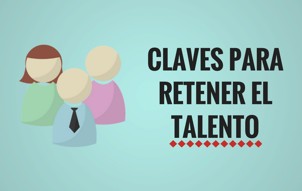 2 factores esenciales para retener talento y empleados - WorkMeter